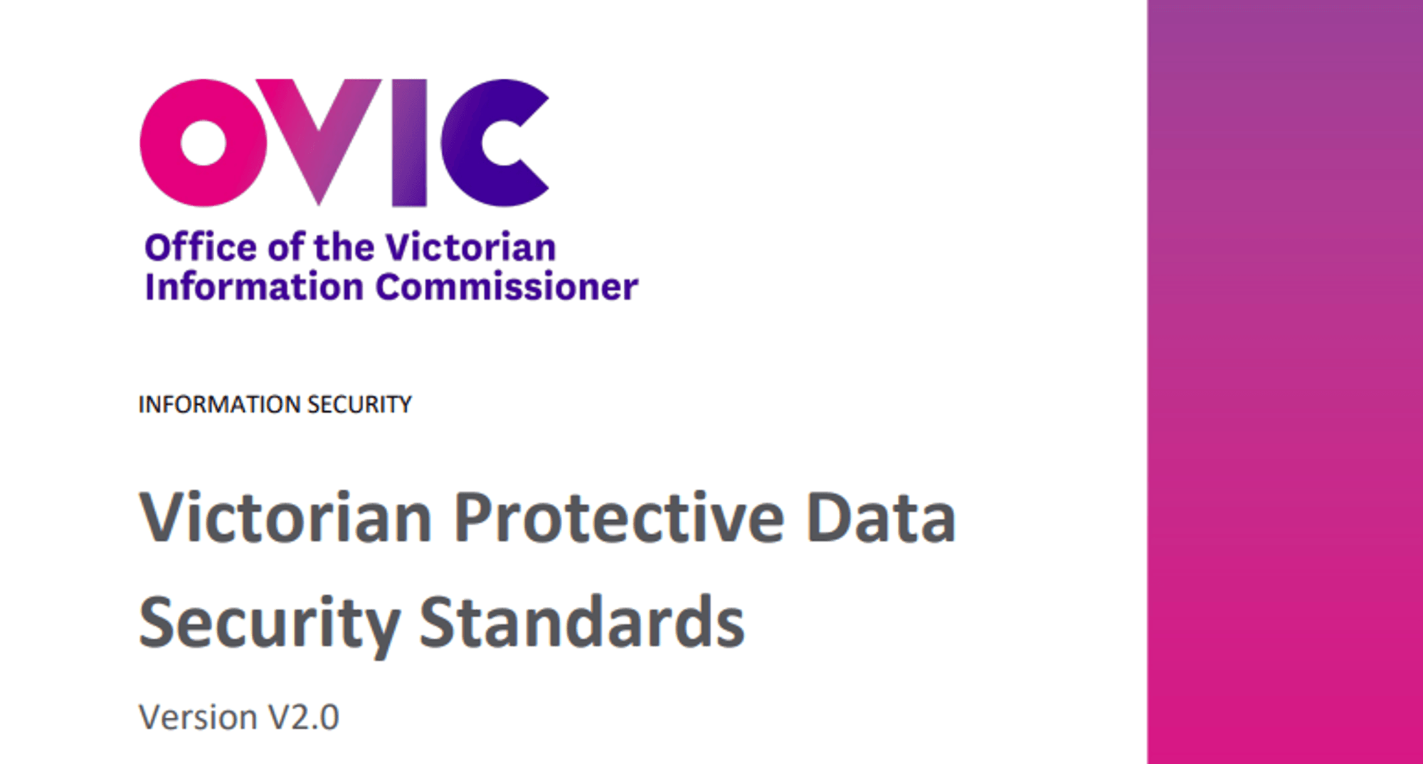 Victorian Protective Data Security Standards V2 Summary